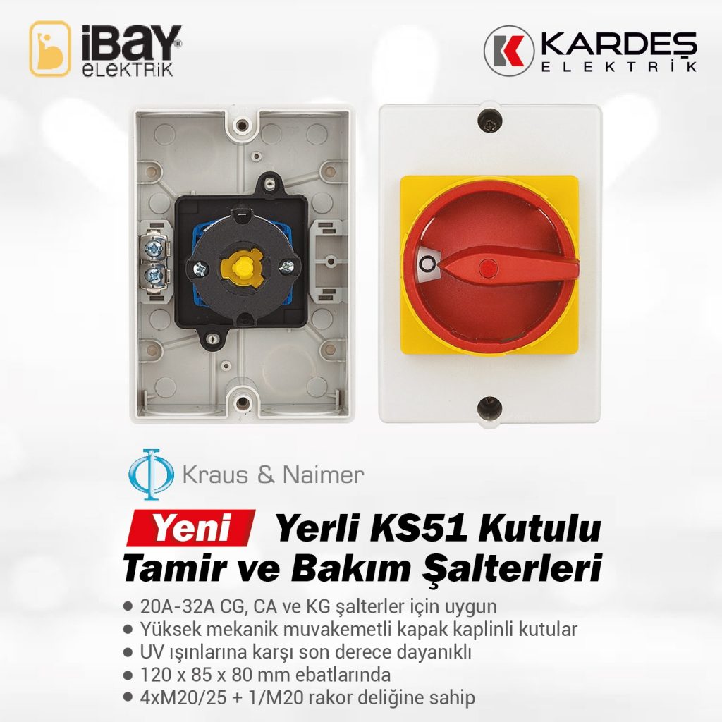 Kraus&Naimer Yeni Yerli KS51 Kutulu Tamir ve Bakım Şalterleri ...
